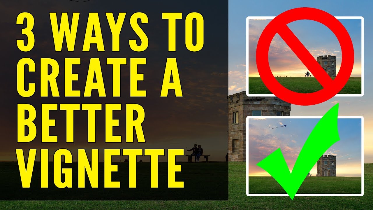 3 ways to add a BETTER vignette in PhotoshopPhoto Mastery Club